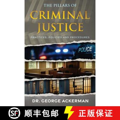【3-4周达】The Pillars of Criminal Justice: Practices, Policies, and Procedures [9798295773198]