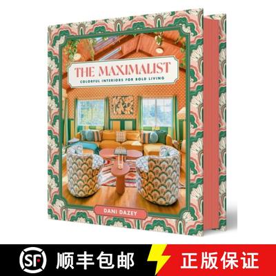 The Maximalist : Colorful Interiors for Bold Living [9781419776502]