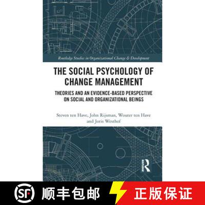 【3-4周达】精装 The Social Psychology of Change Management : Theories and an Evidence-Based Perspecti... [9781138552081]