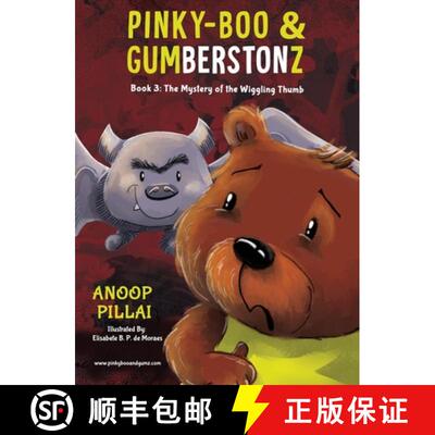 【3-4周达】精装 Pinky-Boo & Gumberstonz: The Mystery of the Wiggling Thumb [9781777651053]