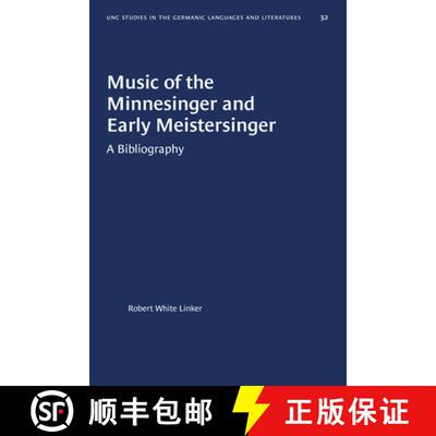 预订 Music of the Minnesinger and Early Meistersinger – A Bibliography [9780807888322]