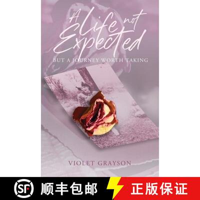 【3-4周达】A Life Not Expected: But A Journey Worth Taking [9798893561708]