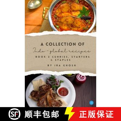 【3-4周达】A Collection of Indo-Global Recipes Book 2 Curries, Starters, & Staples [9789364526067]