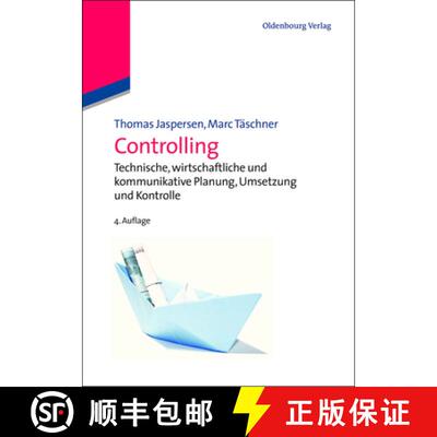 【3-4周达】精装 Controlling – Technische, wirtschaftliche und kommunikative Planung, Umsetzung und K... [9783486713107]