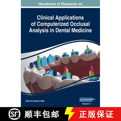 【3-4周达】精装 Handbook of Research on Clinical Applications of Computerized Occlusal Analysis in De... [9781668431238]
