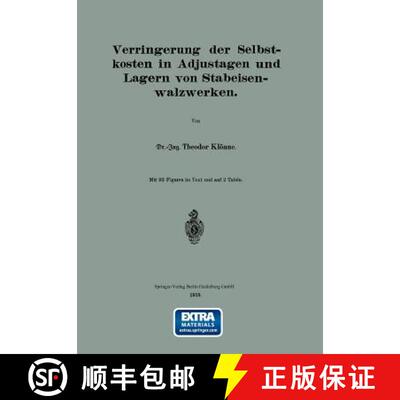 【3-4周达】Verringerung der Selbstkosten in Adjustagen und Lagern von Stabeisenwalzwerken [9783662390238]