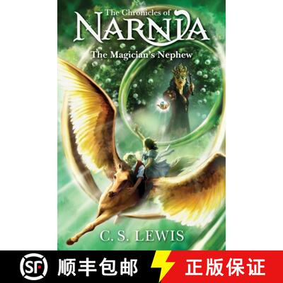 【3-4周达】The Magician's Nephew: The Classic Fantasy Adventure Series (Official Edition) [9780064405058]