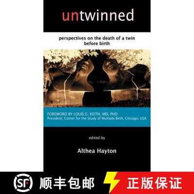 【3-4周达】Untwinned: Perspectives on the Death of a Twin Before Birth [9780952565499]