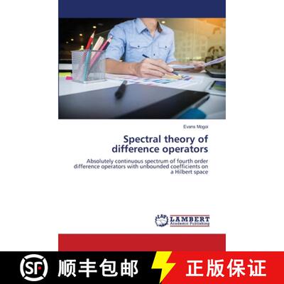 【3-4周达】Spectral theory of difference operators: Absolutely continuous spectrum of fourth order di... [9783659742873]
