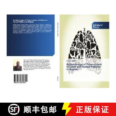 预订 Epidemiology of Tuberculosis in Cattle and Human Patients in Nigeria [9783330651791]