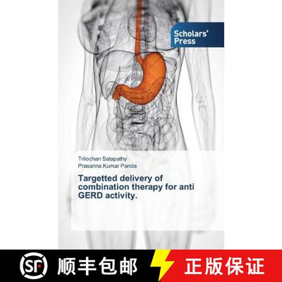 预订 Targetted delivery of combination therapy for anti GERD activity [9783639704501]