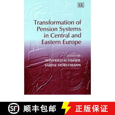 【3-4周达】精装 Transformation of Pension Systems in Central and Eastern Europe [9781858987699]