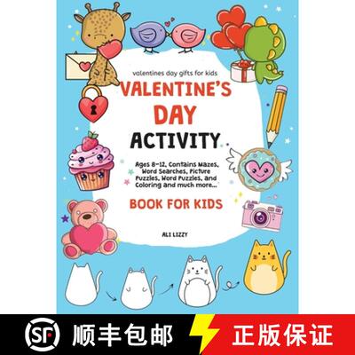 【3-4周达】Valentines Day Gifts for Kids: Valentine's Day Activity Book for Kids: Ages 8-12, Contains... [9781961902947]
