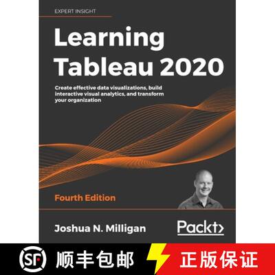 预订 Learning Tableau 2020 - Fourth Edition: Create effective data visualizations, build interactive ... [9781800200364]