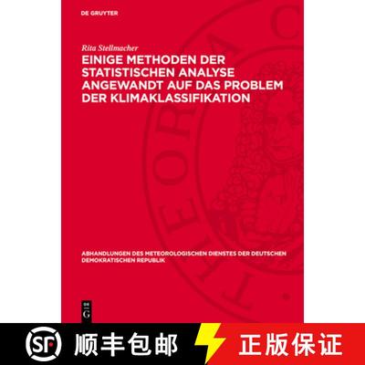 【3-4周达】Einige Methoden Der Statistischen Analyse Angewandt Auf Das Problem Der Klimaklassifikation [9783112783443]