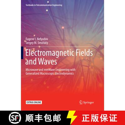 【3-4周达】Electromagnetic Fields and Waves : Microwave and mmWave Engineering with Generalized Macro... [9783030081140]