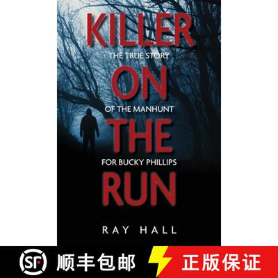 【3-4周达】Killer on the Run: The True Story of the Manhunt for Bucky Phillips [9781966981206]