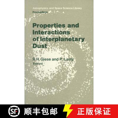 【3-4周达】Properties and Interactions of Interplanetary Dust: Proceedings of the 85th Colloquium of ... [9789401089128]
