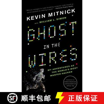 【3-4周达】Ghost In The Wires : My Adventures as the World's Most Wanted Hacker [9780316212182]