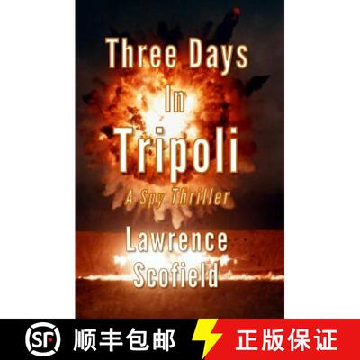 【3-4周达】Three Days in Tripoli: A Spy Thriller [9780998182650]
