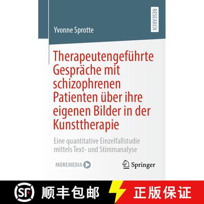 【3-4周达】Therapeutengeführte Gespräche mit schizophrenen Patienten über ihre eigenen Bilder in d... [9783658381080]