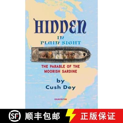 【3-4周达】Hidden in Plain Sight: The Parable of the Moorish Sardine [9781952828386]