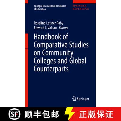 【3-4周达】精装 Handbook of Comparative Studies on Community Colleges and Global Counterparts [9783319509105]