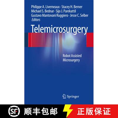 【3-4周达】精装 Telemicrosurgery: Robot Assisted Microsurgery [9782817803906]