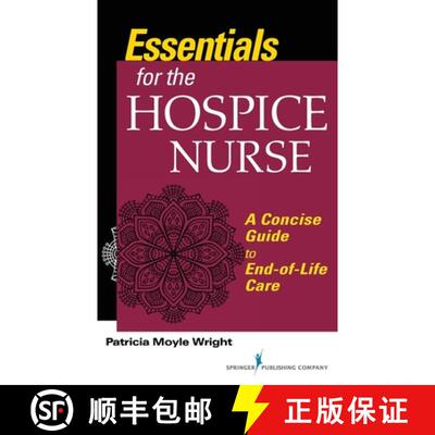 【3-4周达】Essentials for the Hospice Care Nurse: A Concise Guide to End-of-Life Care [9780826158710]
