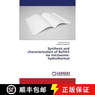 预订 Synthesis and characterization of BaTiO3 via microwave-hydrothermal [9783659608513]