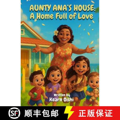 【3-4周达】Aunty Ana's House: A Home Full of Love [9798218908461]