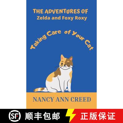 【3-4周达】The Adventures of Foxy And Zelda: How to Take Care of Your Cat [9798232471033]