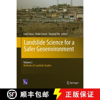 【3-4周达】精装 Landslide Science for a Safer Geoenvironment: Volume 2: Methods of Landslide Studies ... [9783319050492]