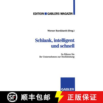 【3-4周达】Schlank, intelligent und schnell : So führen Sie Ihr Unternehmen zur Hochleistung [9783409187312]