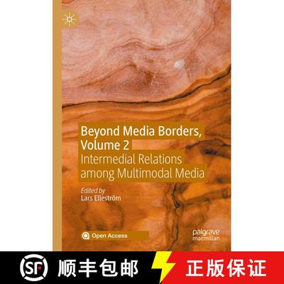 【3-4周达】Beyond Media Borders, Volume 2 : Intermedial Relations among Multimodal Media [9783030496821]