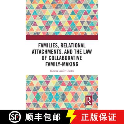 【3-4周达】Families, Relational Attachments, and the Law of Collaborative Family-Making [9781032602509]