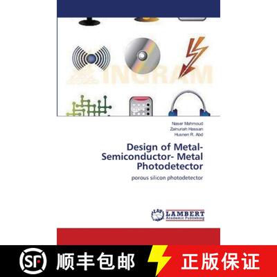 预订 Design of Metal-Semiconductor- Metal Photodetector [9783659222351]