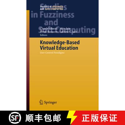 【3-4周达】精装 Knowledge-Based Virtual Education: User-Centred Paradigms - Knowledge-Based Virtual E... [9783540250456]