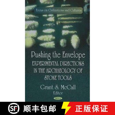【3-4周达】精装 Pushing the Envelope: Experimental Directions in the Archaeology of Stone Tools [9781617610073]