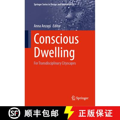 【3-4周达】精装 Conscious Dwelling : For Transdisciplinary Cityscapes [9783030979737]