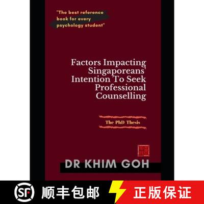 【3-4周达】The Professor's Thesis: Factors Impacting Singaporeans' Intention To Seek Professional Cou... [9789811442261]