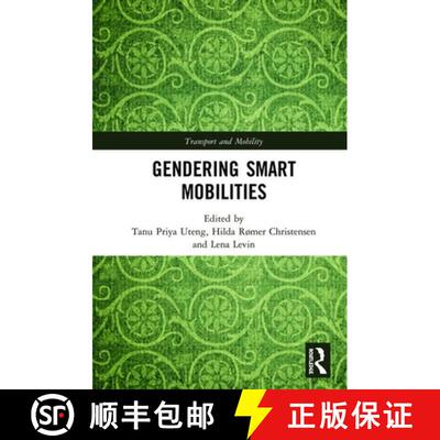 【3-4周达】精装 Gendering Smart Mobilities [9781138608276]