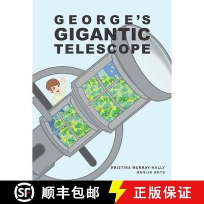 【3-4周达】George's Gigantic Telescope: A book about a boy and his great space adventure [9780648707226]