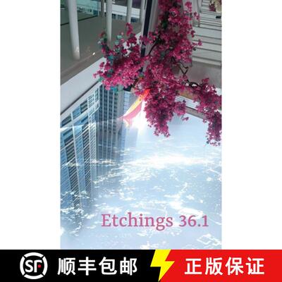 【3-4周达】Etchings Literary & Fine Arts Magazine: Volume 36.1 [9781955521123]