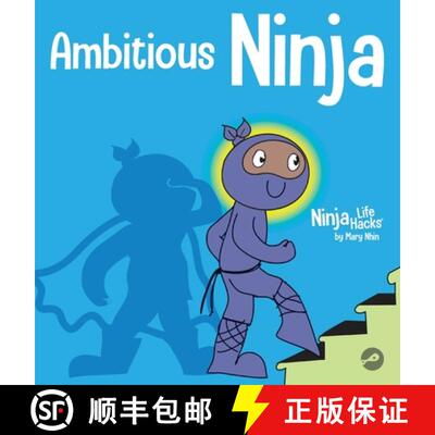 【3-4周达】Ambitious Ninja: A Children's Book About Goal Setting [9781637311110]