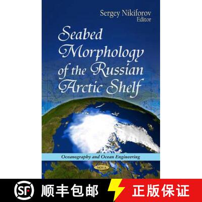 【3-4周达】精装 Seabed Morphology of the Russian Arctic Shelf [9781616685096]