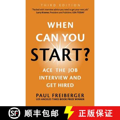 【3-4周达】When Can You Start? Ace the Job Interview and Get Hired, Third Edition [9780988702820]