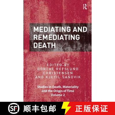 【3-4周达】Mediating and Remediating Death [9781138336681]