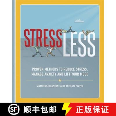 【3-4周达】Stressless: Proven Methods to Reduce Stress, Manage Anxiety and Lift Your Mood [9781472141057]