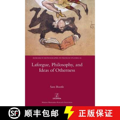 【3-4周达】精装 Laforgue, Philosophy, and Ideas of Otherness [9781781886472]